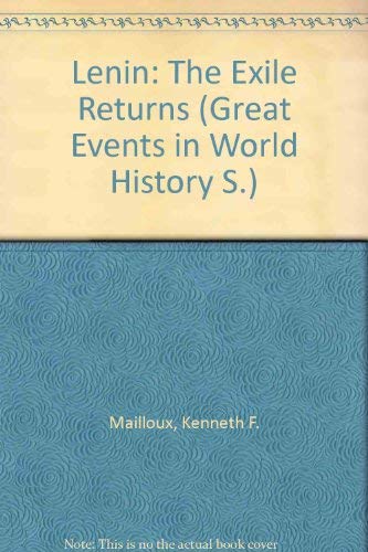 Lenin; the exile returns: Mailloux, Kenneth F: 9780877690917: Amazon ...