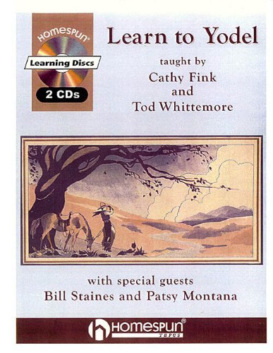 Learn to Yodel Book With CD by Cathy Fink,Cathy (COP) Fink,Tod (COP ...