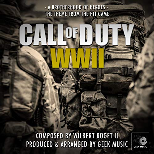 Play Call Of Duty WW2 - A Brotherhood Of Heroes - Main Theme by Geek ...