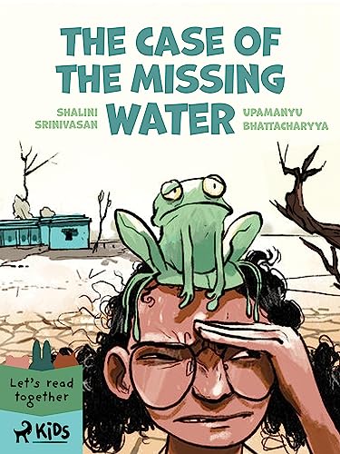 The Case of the Missing Water (StoryWeaver) eBook : Bhattacharyya ...