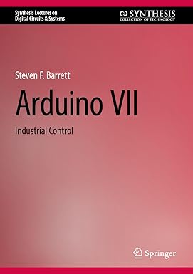 Arduino VII: Industrial Control : Barrett, Steven F: Amazon.in: Books
