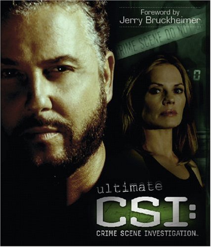 Ultimate CSI: Crime Scene Investigation: Corinne Marrinan, Steve Parker ...