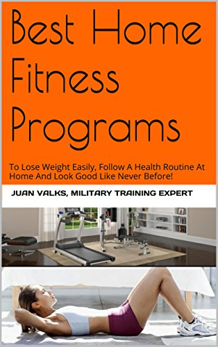 Best Home Fitness Programs: To Lose Weight Easily, Follow A Health ...