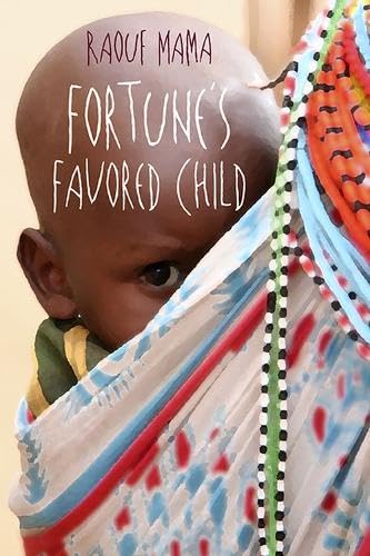 Amazon.com: Fortune's Favored Child: 9780810129733: Mama, Raouf: Books
