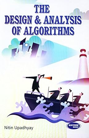 The Design and Analysis of Algorithms : Nitin Upadhyay: Amazon.in: Books