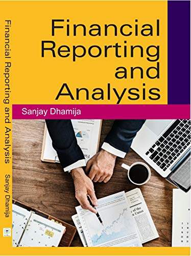 Financial Reporting and Analysis eBook : Dhamija, Sanjay: Amazon.in ...