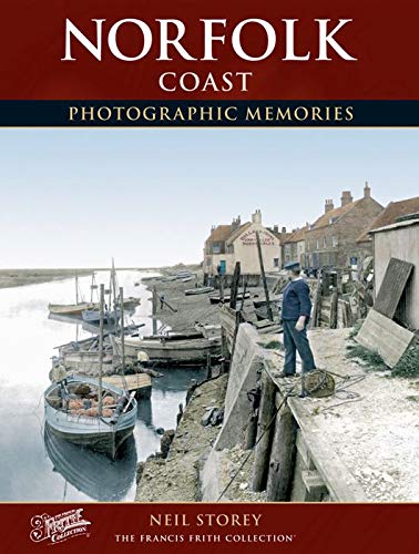 Norfolk Coast (Photographic Memories): Amazon.co.uk: Storey, Neil R ...