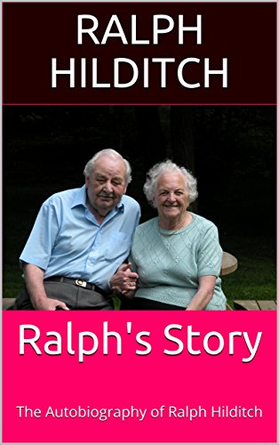 Ralph's Story: The Autobiography of Ralph Hilditch (Steve Book 1) eBook ...
