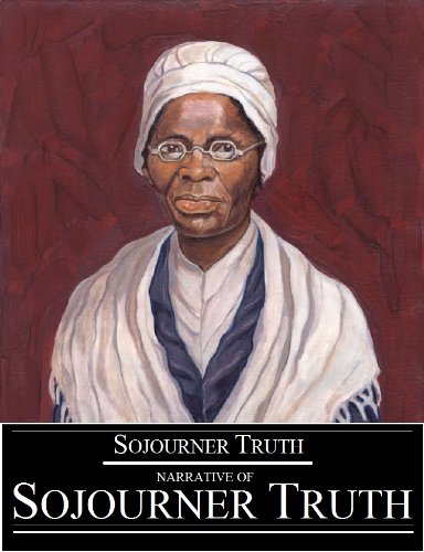 Amazon | Narrative of Sojourner Truth (Annotated) (Literary Classics ...