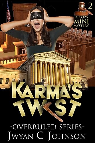 Karma's Twist (OverRuled Book 2) - Kindle edition by Johnson, Jwyan C ...