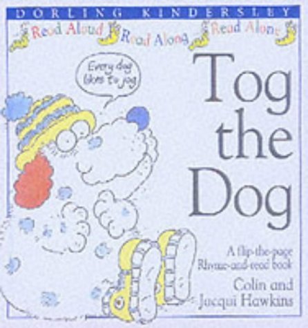 Hawkins: Tog The Dog : Hawkins, Colin and Jacqui, Hawkins, Jacqui ...