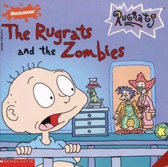 The Rugrats and the Zombies (Nickelodeon Rugrats): Sarah Willson ...
