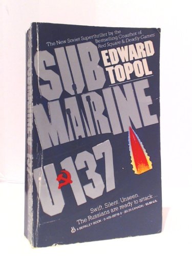 Submarine U137: Topol, Edward: 9780425097182: Amazon.com: Books