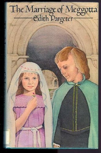 The marriage of Meggotta: PARGETER, Edith (Ellis PETERS): 9780333256572 ...
