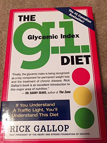 The G.I. Diet: The Easy, Healthy Way to Permanent Weight Loss: Gallop ...