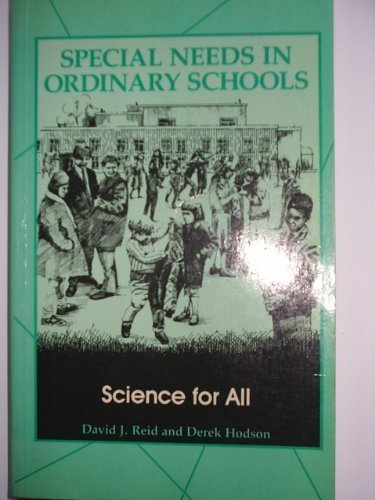 Science for All: Teaching Science in the Secondary School (Special ...