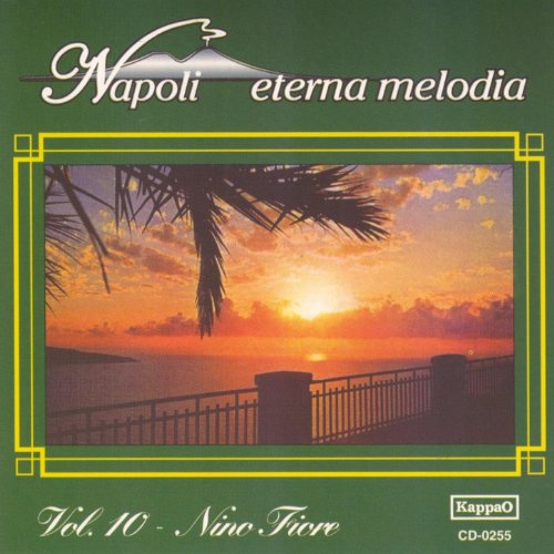Amazon.co.jp: Napoli eterna melodia, vol. 10 : Nino Fiore: デジタルミュージック