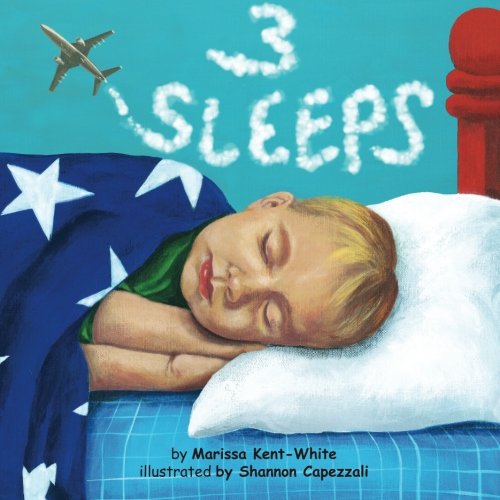 Three Sleeps : Kent-White, Marissa, Capezzali, Shannon: Amazon.co.uk: Books