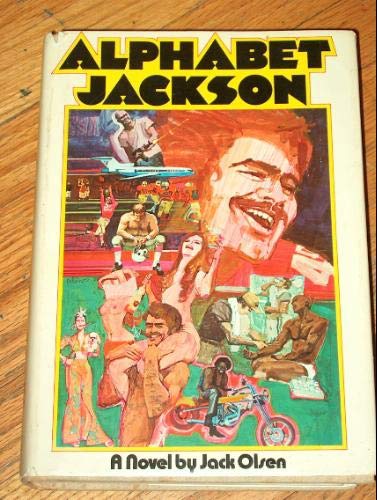 Alphabet Jackson: A novel: Jack Olsen: 9780872234185: Amazon.com: Books