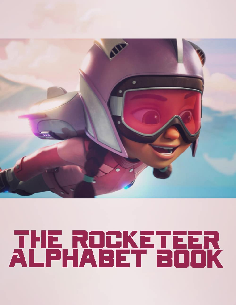 The Rocketeer Alphabet Book Coloring Book A Cool Coloring Book ...