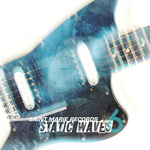 Play Static Waves 6 by VARIOUS ARTISTS on Amazon Music