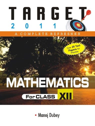 Target 2011 : Mathemetics For Class XII : Manoj Dubey: Amazon.in: Books