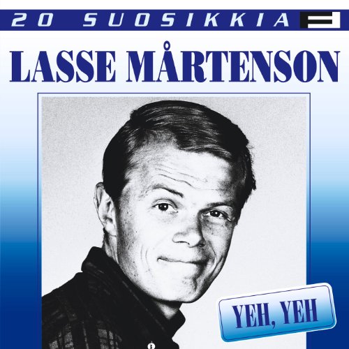 20 Suosikkia / Yeh, Yeh : Lasse Mårtenson: Amazon.fr: Téléchargement de ...