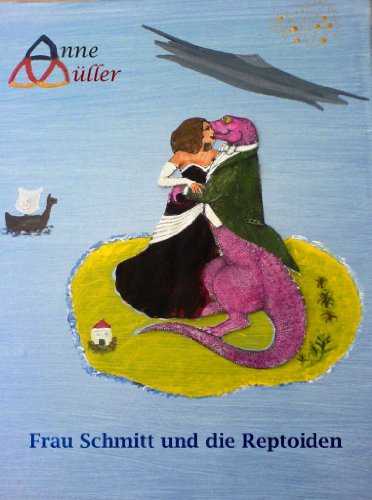 Frau Schmitt und die Reptoiden (German Edition) eBook : Müller, Anne ...