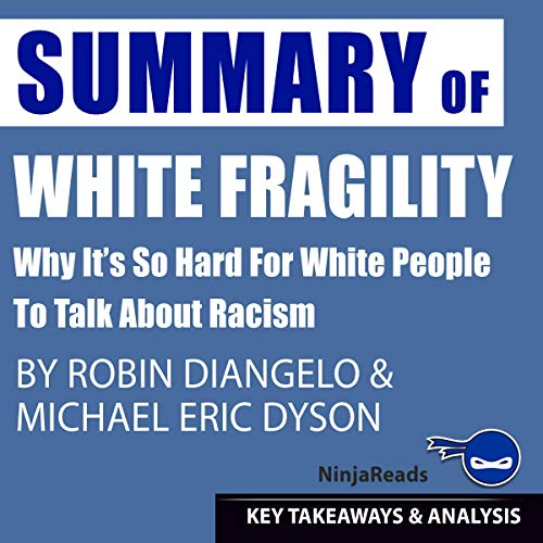 Amazon.com: Summary & Analysis of White Fragility: Why It's so Hard for ...