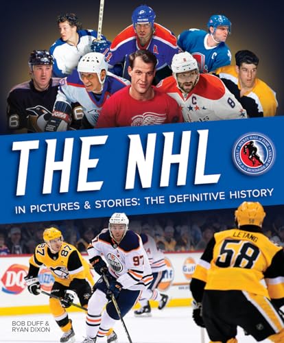 The NHL in Pictures and Stories: The Definitive History | Amazon price ...