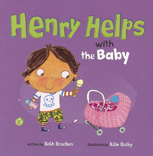 Amazon.com: Henry Helps With the Baby: 9781404876729: Bracken, Beth ...