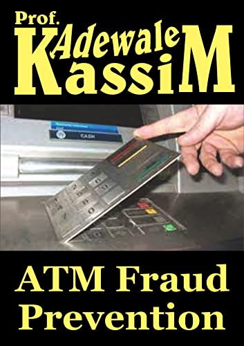 Amazon.com: ATM Fraud Prevention eBook : Kassim, Adewale: Kindle Store
