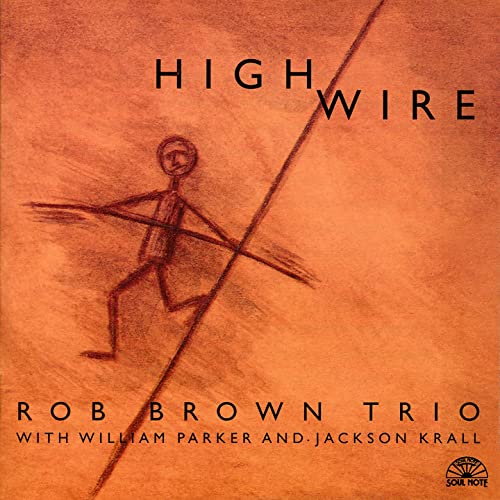 Play High Wire by Rob Brown on Amazon Music