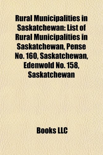 Rural Municipalities in Saskatchewan: List of Rural Municipalities in ...
