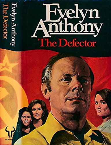 The defector: Anthony, Evelyn.: 9780091429508: Amazon.com: Books