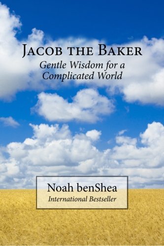 Jacob the Baker: Gentle Wisdom for a Complicated World: Amazon.co.uk ...