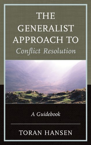 The Generalist Approach to Conflict Resolution: A Guidebook eBook ...