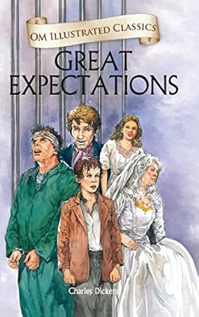 The Great Expectations-Om Illustrated Classics : Dickens, Charles ...