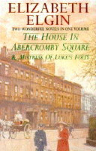 The House in Abercromby Square / Mistress of Luke’s Folly: Amazon.co.uk ...