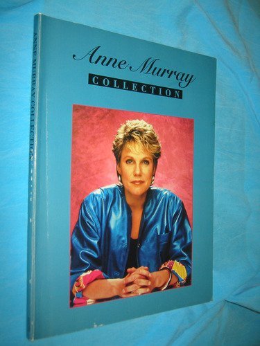 Anne Murray Collection [Songbook]: Anne Murray: Amazon.com: Books