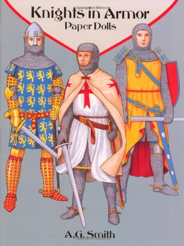 Knights in Armor Paper Dolls: Smith, A. G.: 9780486287959: Books ...