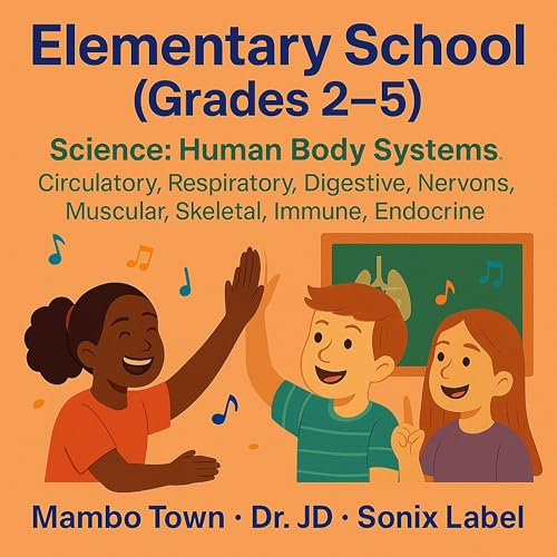 ELEMENTARY SCHOOL (GRADES 2-5) SCIENCE: HUMAN BODY SYSTEMS. : Doctor ...