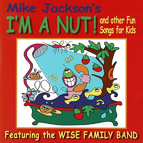 Amazon.com: I'm A Nut! : Mike Jackson: Digital Music