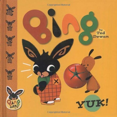 BING: YUK!: Amazon.co.uk: Dewan, Ted: 9780385606226: Books