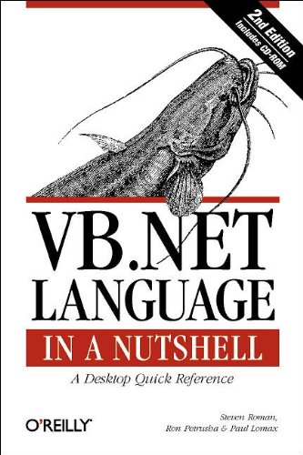 VB. NET Language in a Nutshell (2nd Edition): Roman, Steven, Petrusha, Ron, Lomax, Paul ...