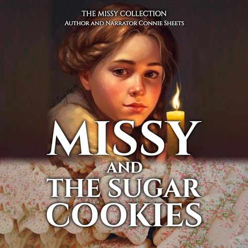 Amazon.com: Missy and the Sugar Cookies: The Missy Collection (Audible ...