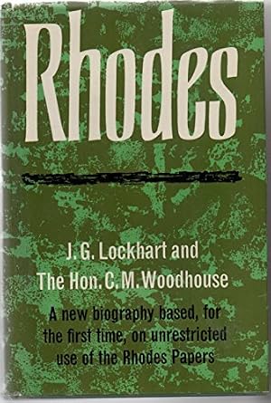 Rhodes : Lockhart, John Gilbert (1891-). Woodhouse, C. M. (Christopher ...