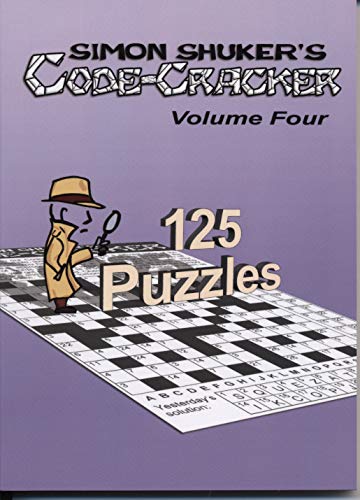 Simon Shuker's Code-cracker Volume Four: Simon Shuker: 9780473128227: Amazon.com: Books