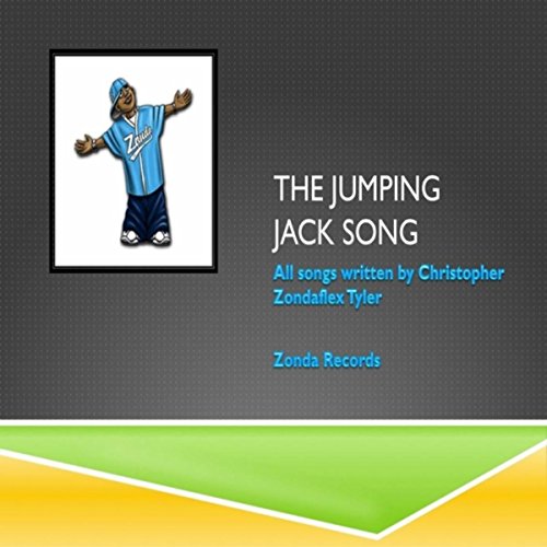 Amazon.com: The Jumping Jack Song : Christopher Zondaflex tyler ...