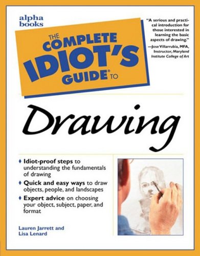The Complete Idiot's Guide to Drawing (Complete Idiot's Guide To ...